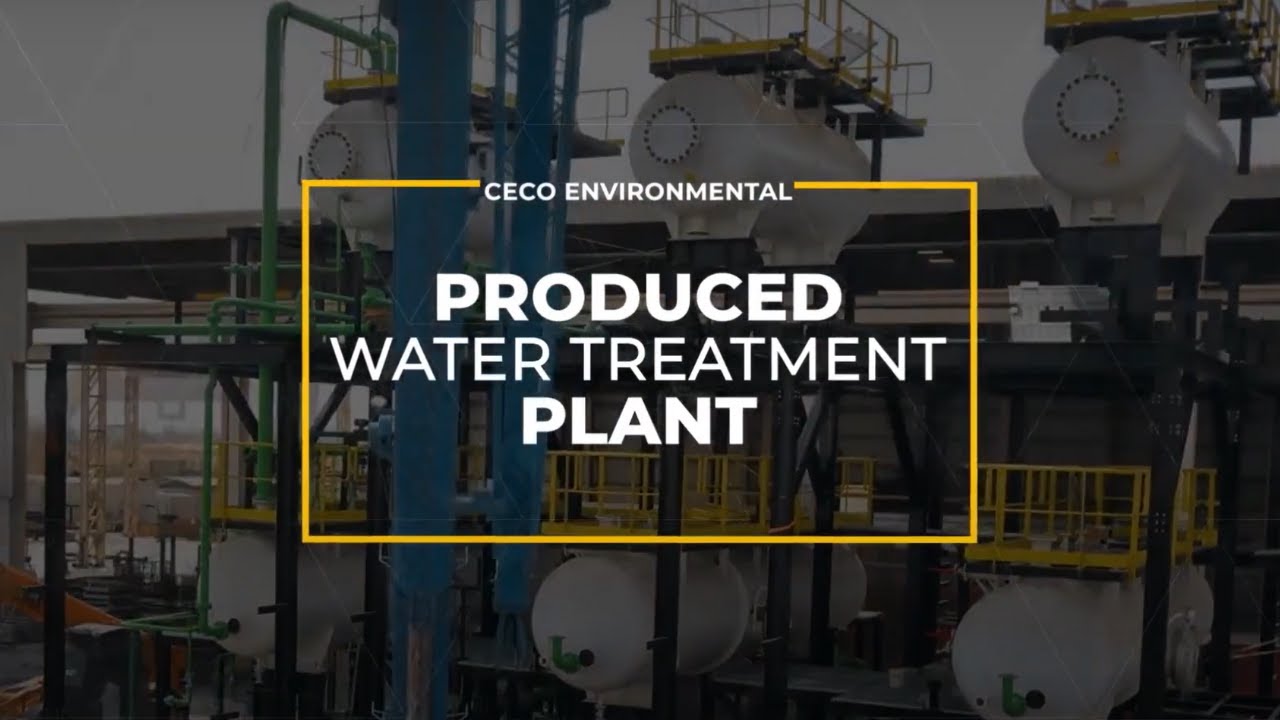 Produced Water Treatment Video Case Study and Capabilities | CECO ...