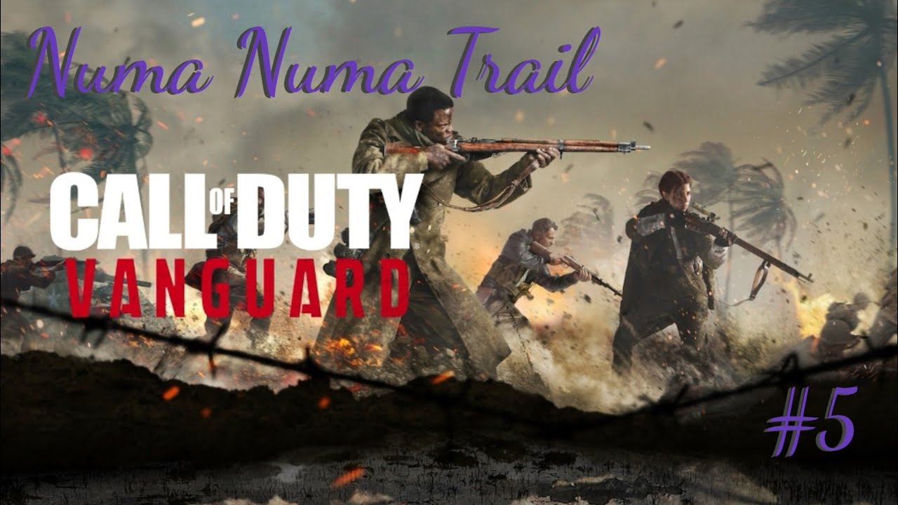Call Of Duty Vanguard - Mission 5 - Numa Numa Trail - YouTube