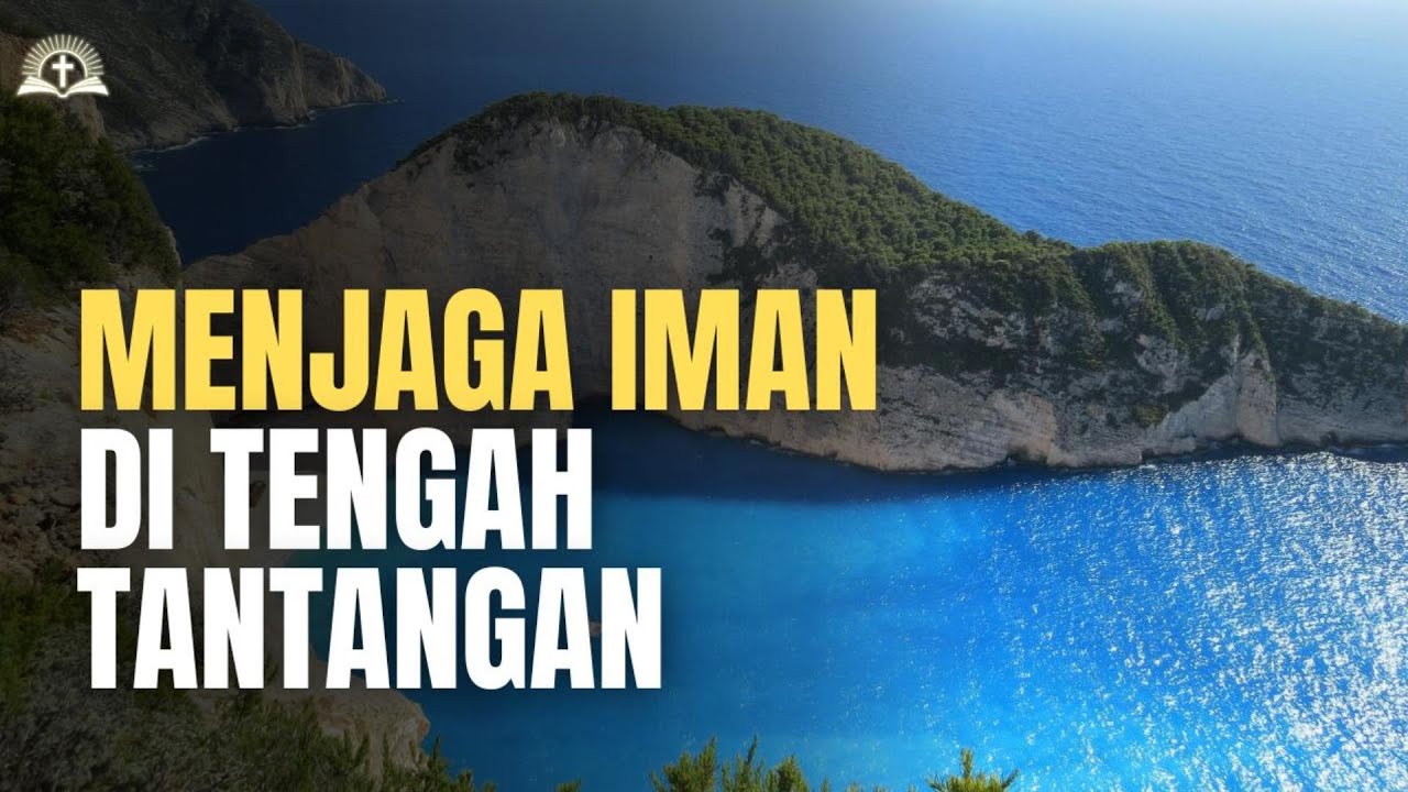 Menjaga Iman di Tengah Tantangan | Renungan Saat Teduh dan Doa Harian ...