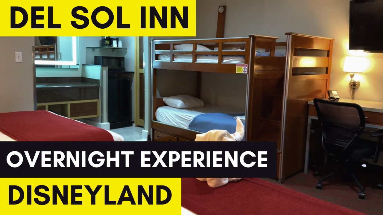Del Sol Inn Anaheim Overnight Experience | Disneyland - YouTube