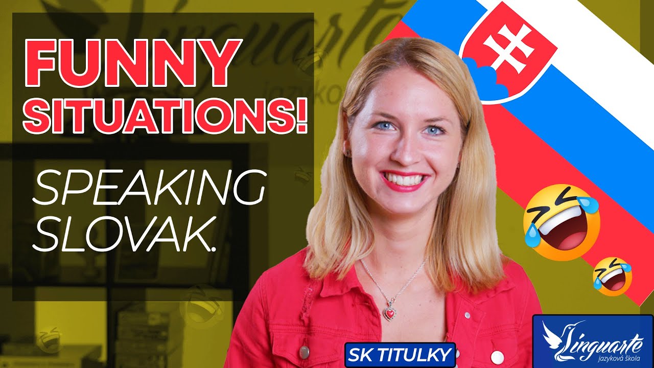 Funny Situations Speaking Slovak! - YouTube