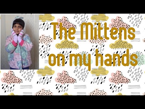 The Mittens on my hands (English rhyme) - YouTube