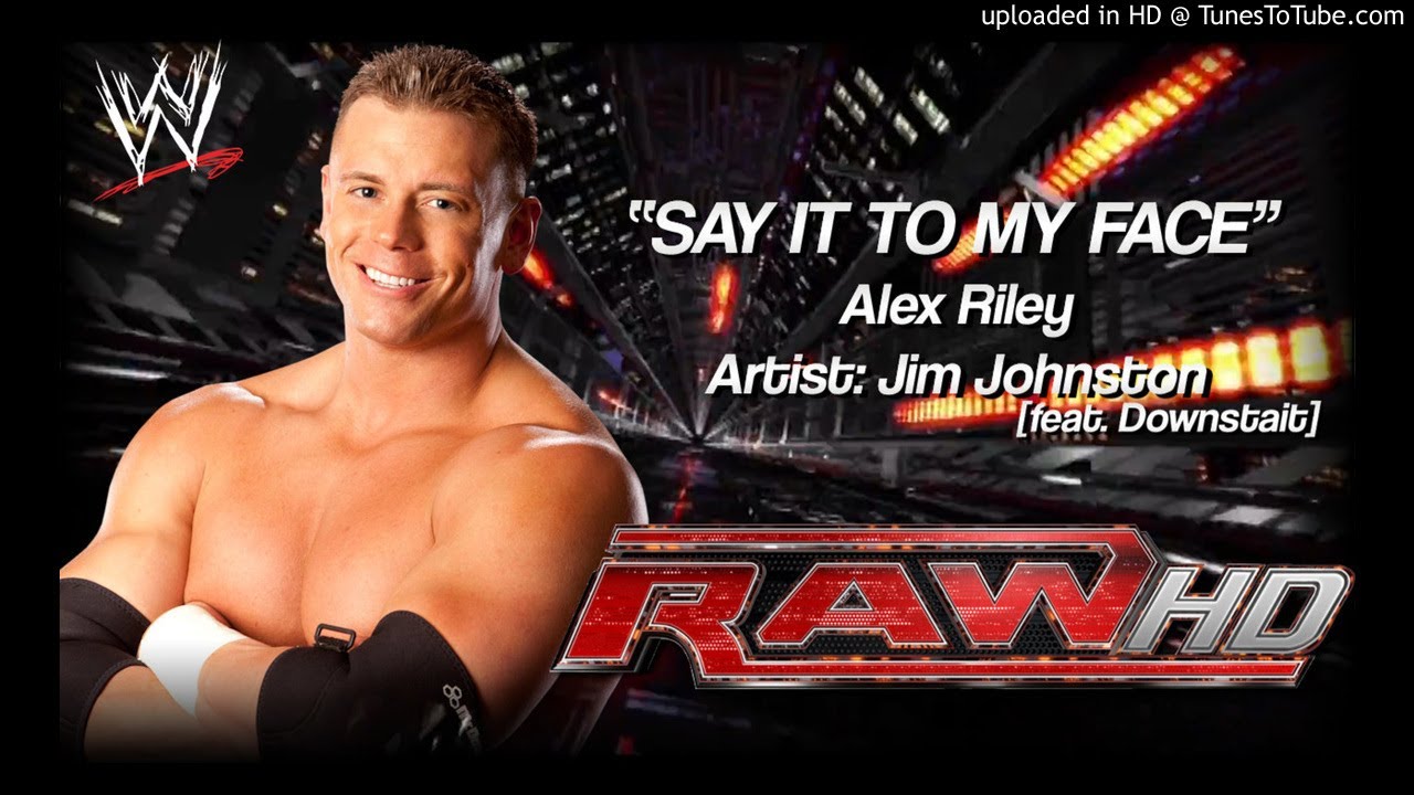 Alex Riley 2011 v2 - "Say It To My Face" WWE Entrance Theme - YouTube