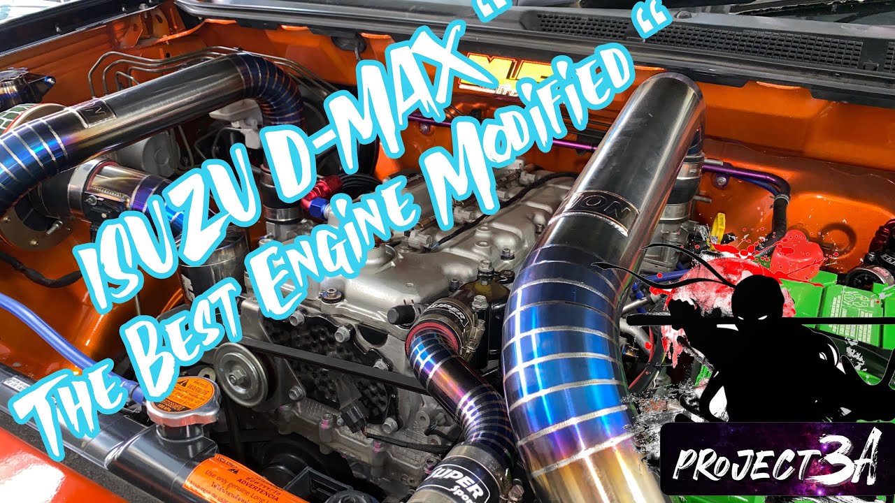 ISUZU D-MAX “ The Best Engine Modified “ - Project 3A - YouTube