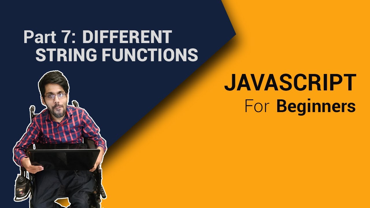 String Functions in JavaScript for beginners Part 7 | Code Fusion - YouTube
