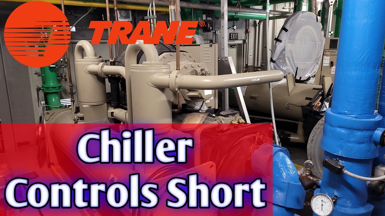 Trane Chiller Down for Controls Short - YouTube