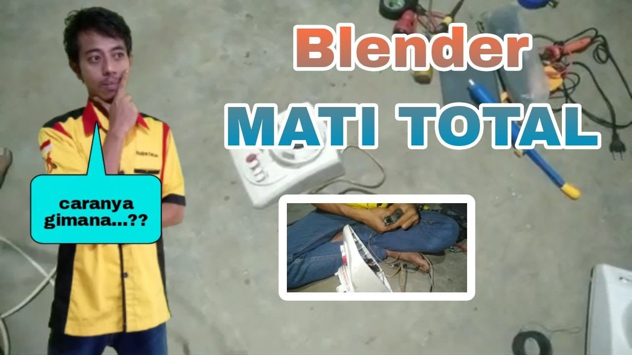 PABRIK BISA BANGKRUT... NOL RUPIAH ATASI BLENDER MATI TOTAL - YouTube