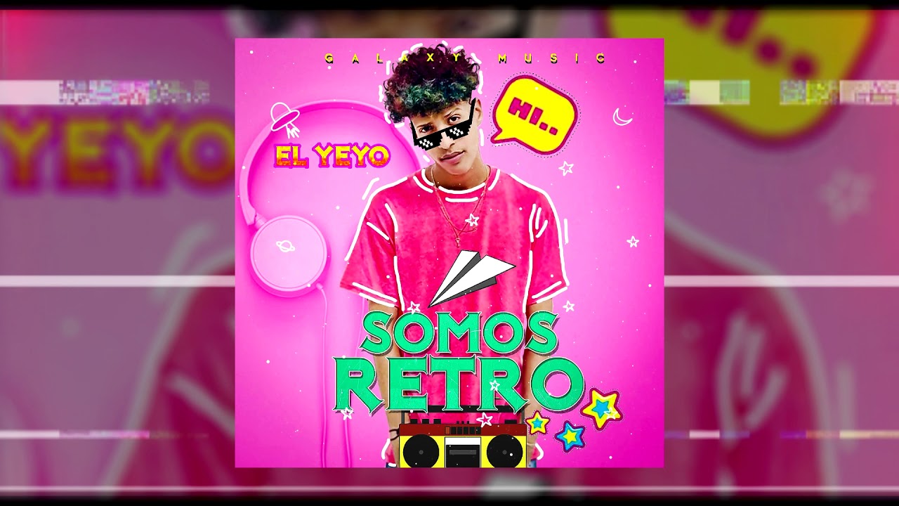 El YeYo _Otra Pieza_Cd Somos Retro_ Galaxy Musik - YouTube