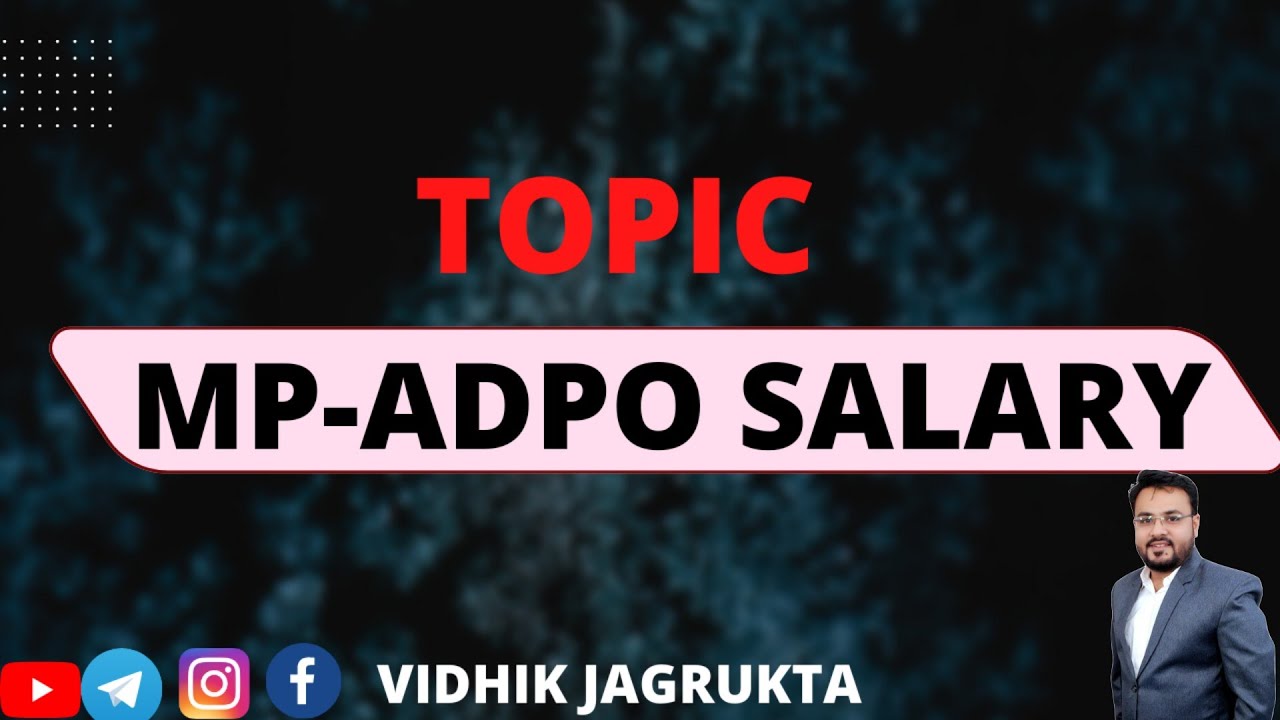 MP ADPO SALARY MP ADPO SALARY IN HAND YouTube mp-adpo-salary-mp-adpo-salary-in-hand-youtube