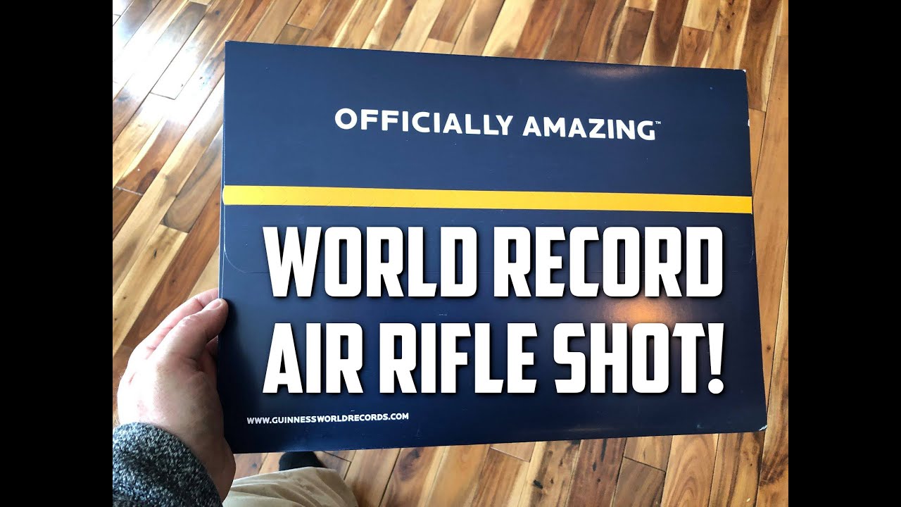 The OFFICIAL Guinness World Record Longest Air Rifle Shot - AirForce ...