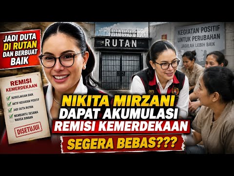 🔴AKUMULASI REMISI, NIKITA MIRZANI BAKAL CEPAT BEBAS⁉️