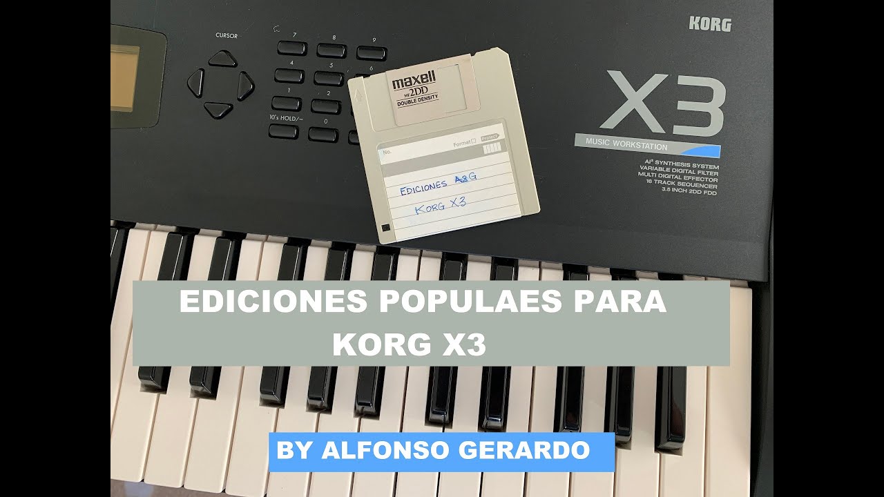 Ediciones populares para Korg X3 by Alfonso Gerardo - YouTube