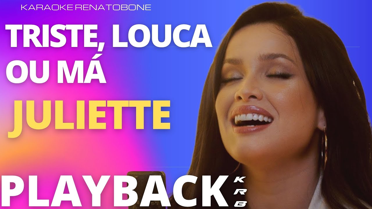 TRISTE LOUCA OU MÁ - JULIETTE - PLAYBACK DEMO - YouTube