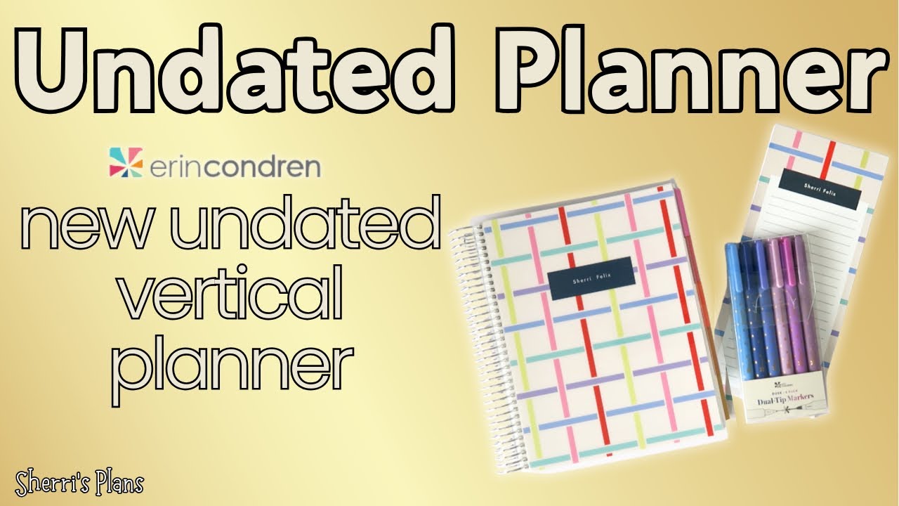Undated Erin Condren Planner new items | Undated Vertical Planner - YouTube