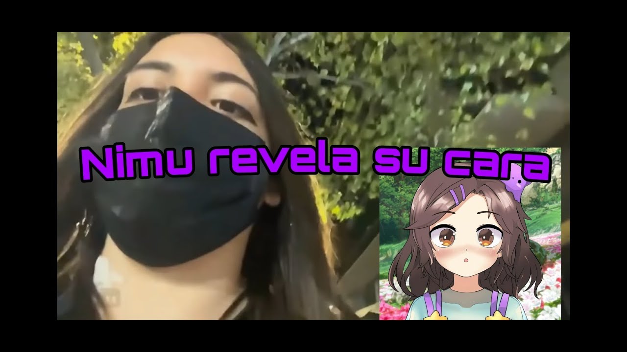 Nimu enseña su cara por accidente en directo de twich - YouTube