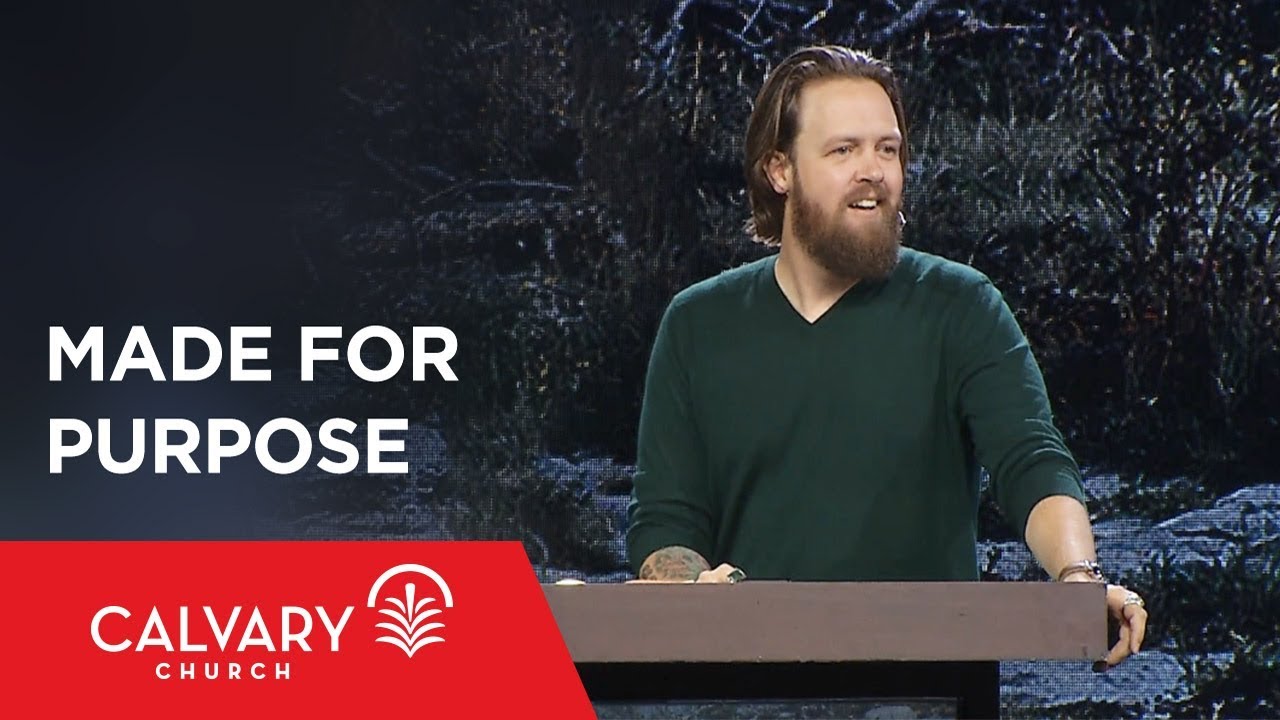 Made for Purpose - Romans 12:3-8 - Nate Heitzig - Romans 12:3-8 - Bible ...