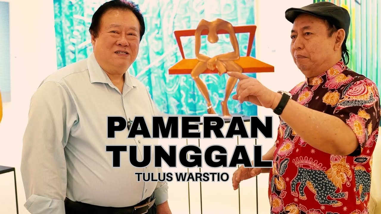 Review Karya Pameran Tunggal Tulus Warsito !!! - YouTube