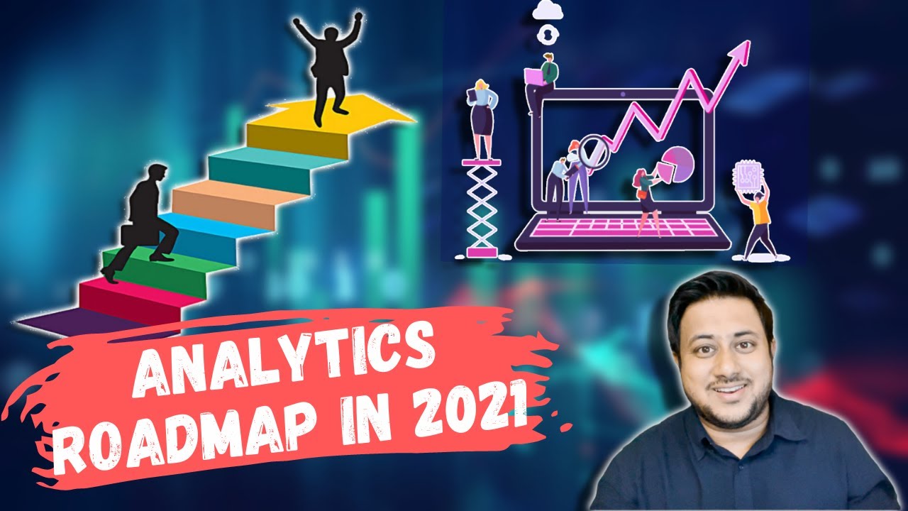 Analytics Road-map in 2021 | Data Analytics, Business Analytics & BI ...