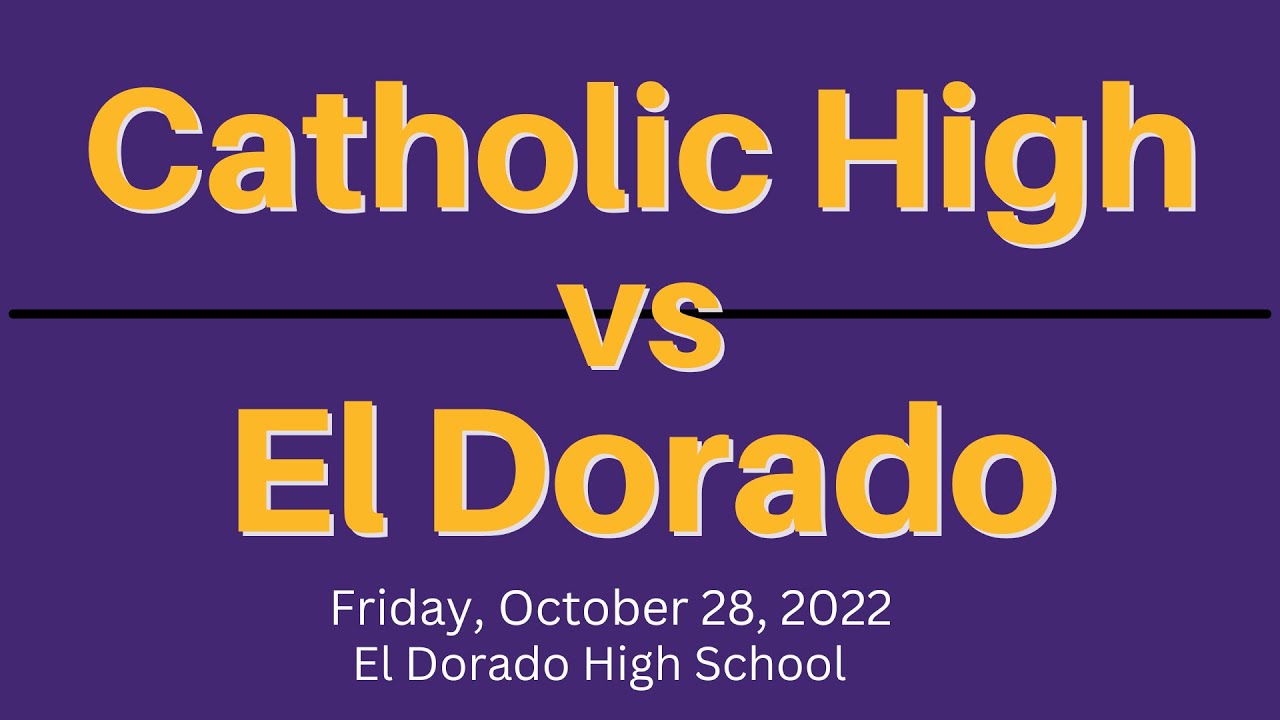 Catholic High Rockets v. El Dorado - YouTube
