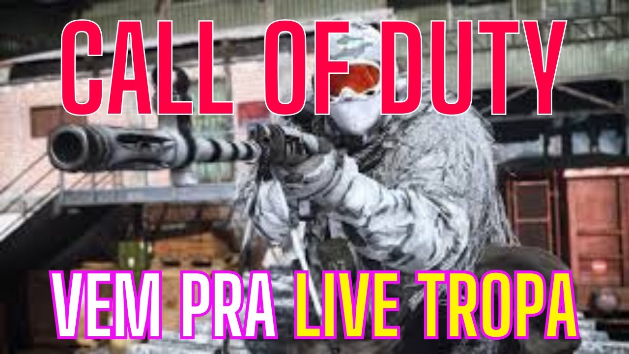 VEM PRA LIVE TROPA CALL OF DUTY WARZONE - YouTube
