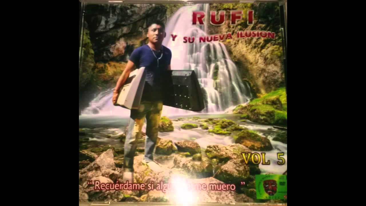 Rufi y Su Nueva Banda (VOL. 5) -- Mi Despedida - YouTube