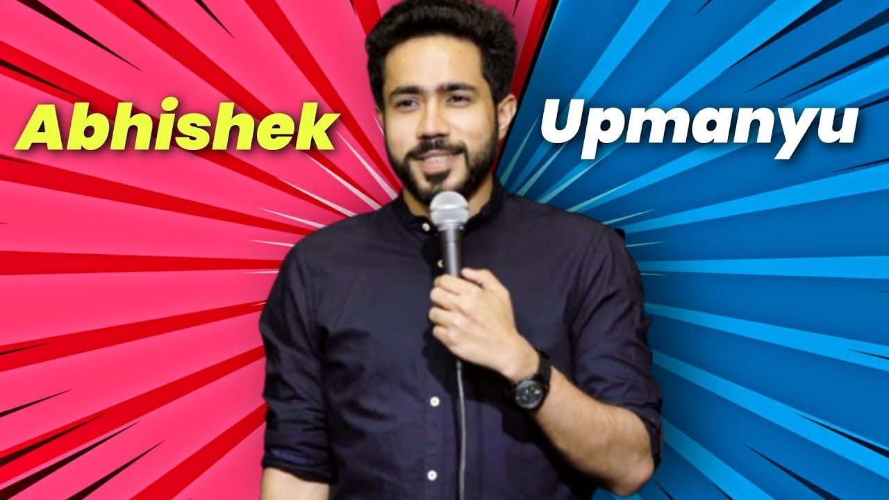 stand up comedy Abhishek upmanyu | Tameez Nahi Hai __ Abhishek Upmanyu ...