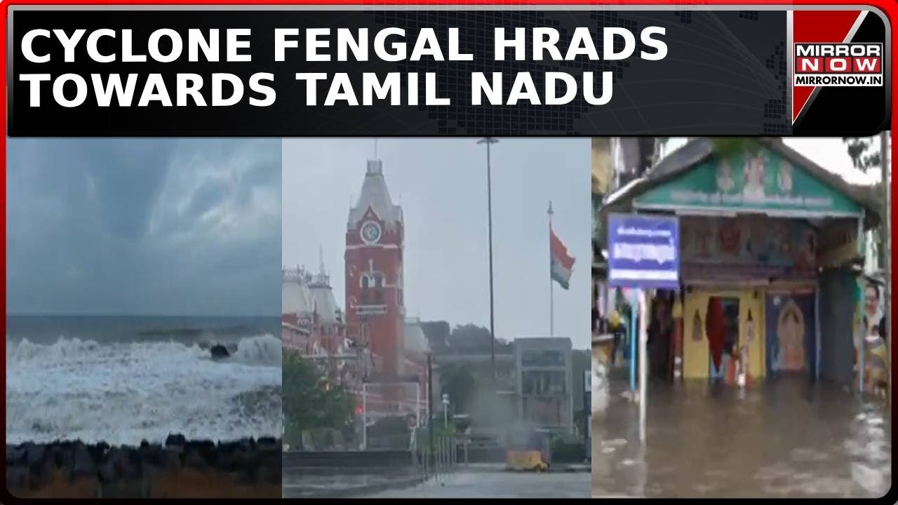 Cyclone Fengal Landfall: IMD's Red Alert; CM Stalin, Tamil Nadu Govt ...