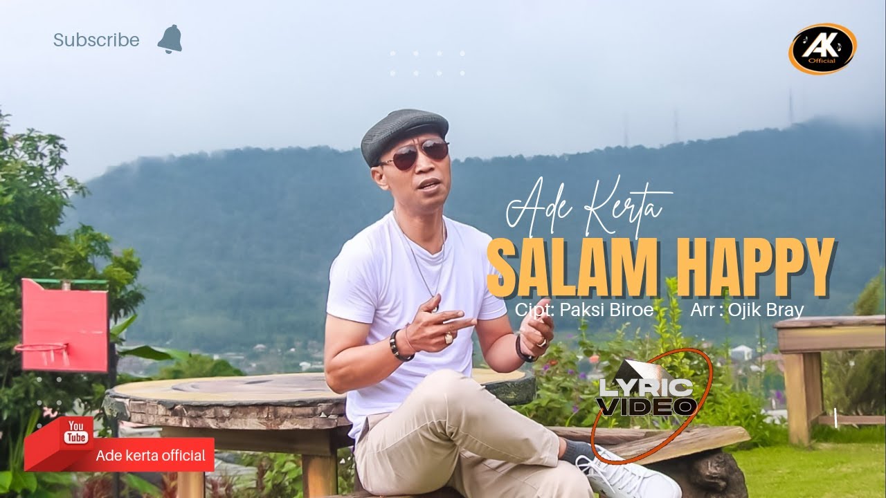 Salam Happy - Ade Kerta ( Official Lirik video ) - YouTube