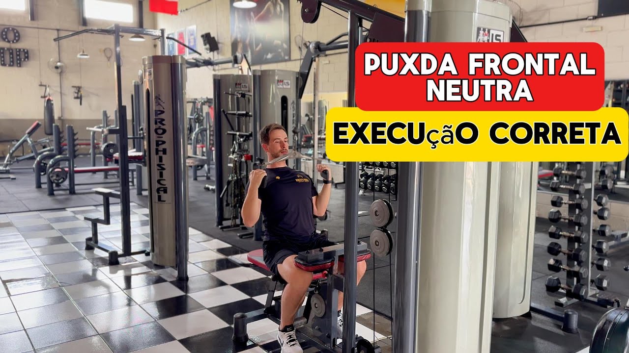 Puxada Frontal com a Pegada Neutra - YouTube