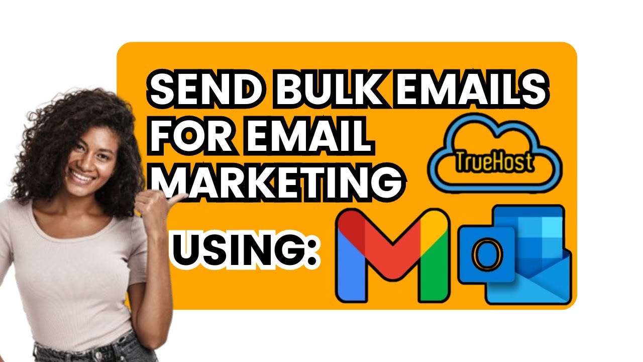 How to Send Bulk Emails for Email Marketing Using Gmail, Outlook ...