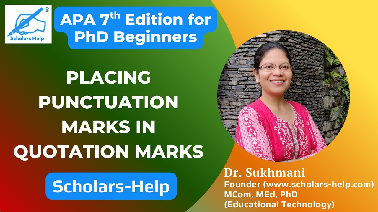 Placing Punctuation Marks in Quotation Marks | APA Style for PhD ...