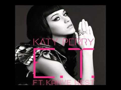 Katy Perry- E.T. Ft. Kanye West (Music Video version) (audio only) - YouTube Music