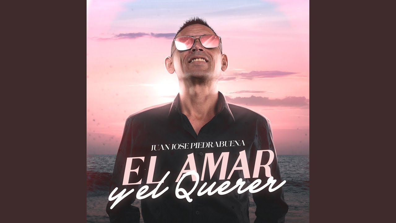 El Amar Y El Querer - YouTube