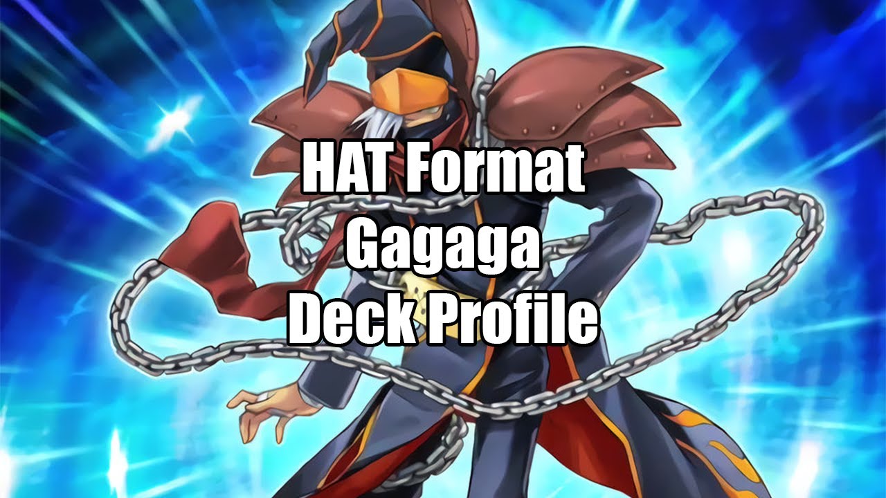Gagaga HAT Format Rogue Deck Profile - YouTube