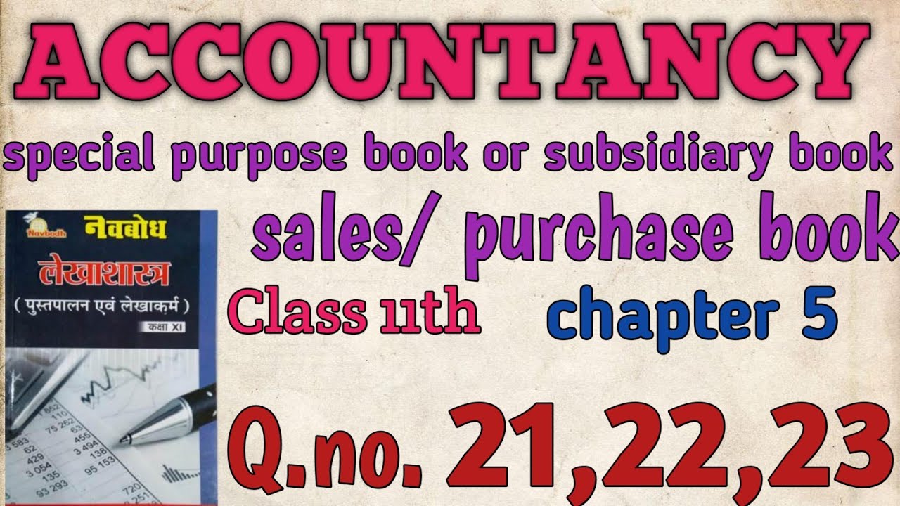 SUBSIDIARY BOOK || PURCHASE/ SALES BOOK || CLASS 11TH || CHAPTER 5 ...