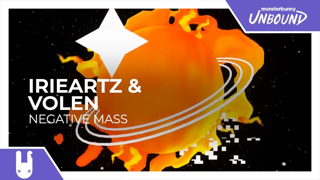 IrieArtz & volen - Negative Mass [Monstercat Remake] - YouTube
