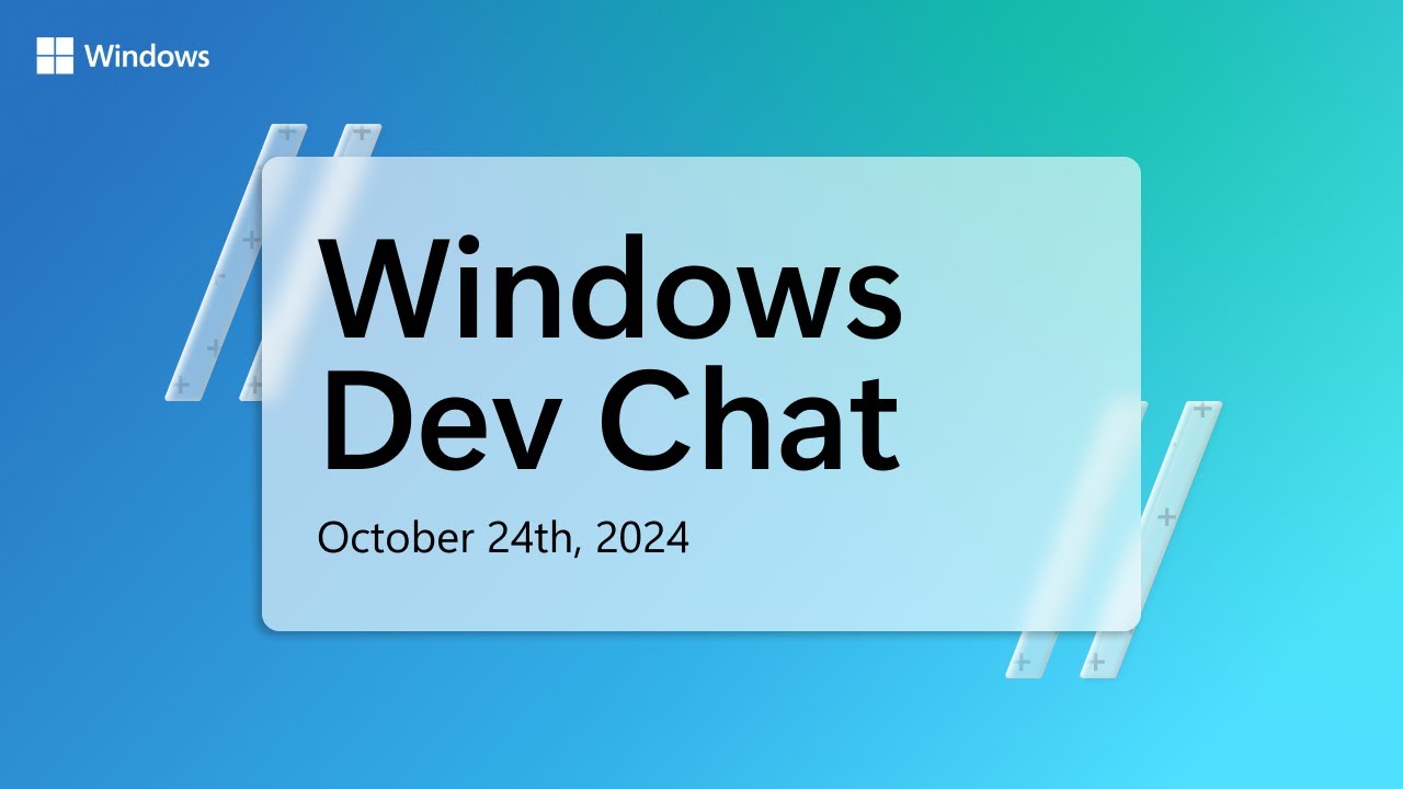 Windows Dev Chat - October 24, 2024 - YouTube