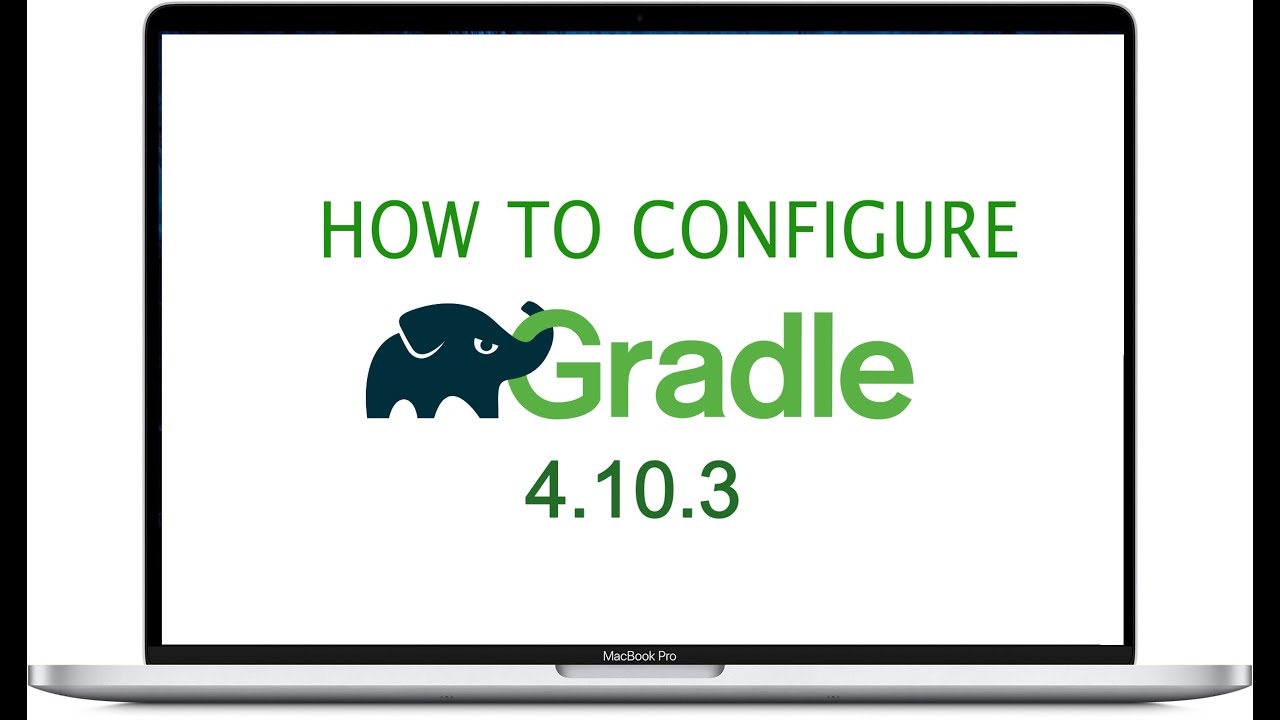 How to configure or install Gradle 4.10.3 latest version on Mac - YouTube