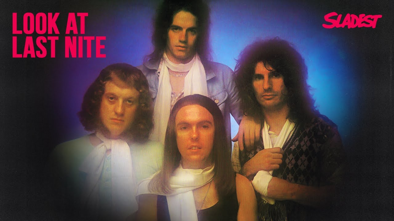 Slade - Look At Last Nite (Official Audio) - YouTube
