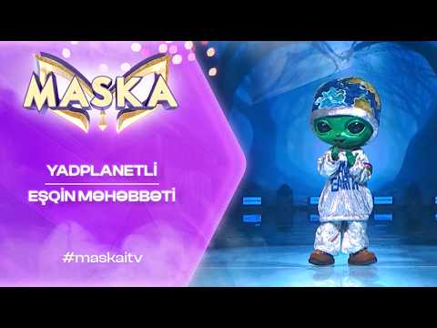 Yadplanetli | Eşqin məhəbbəti | #maskaitv