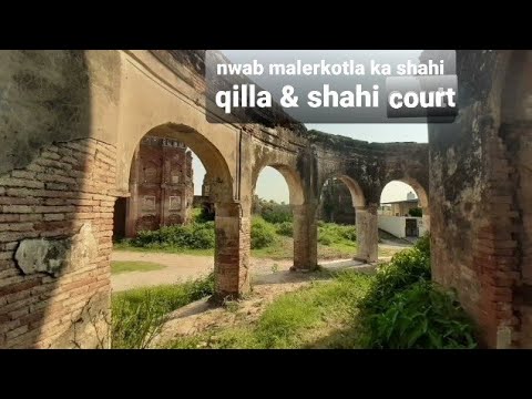nawab malerkotla's200+ years old shahi qilla|royal fort|malerkotla ...