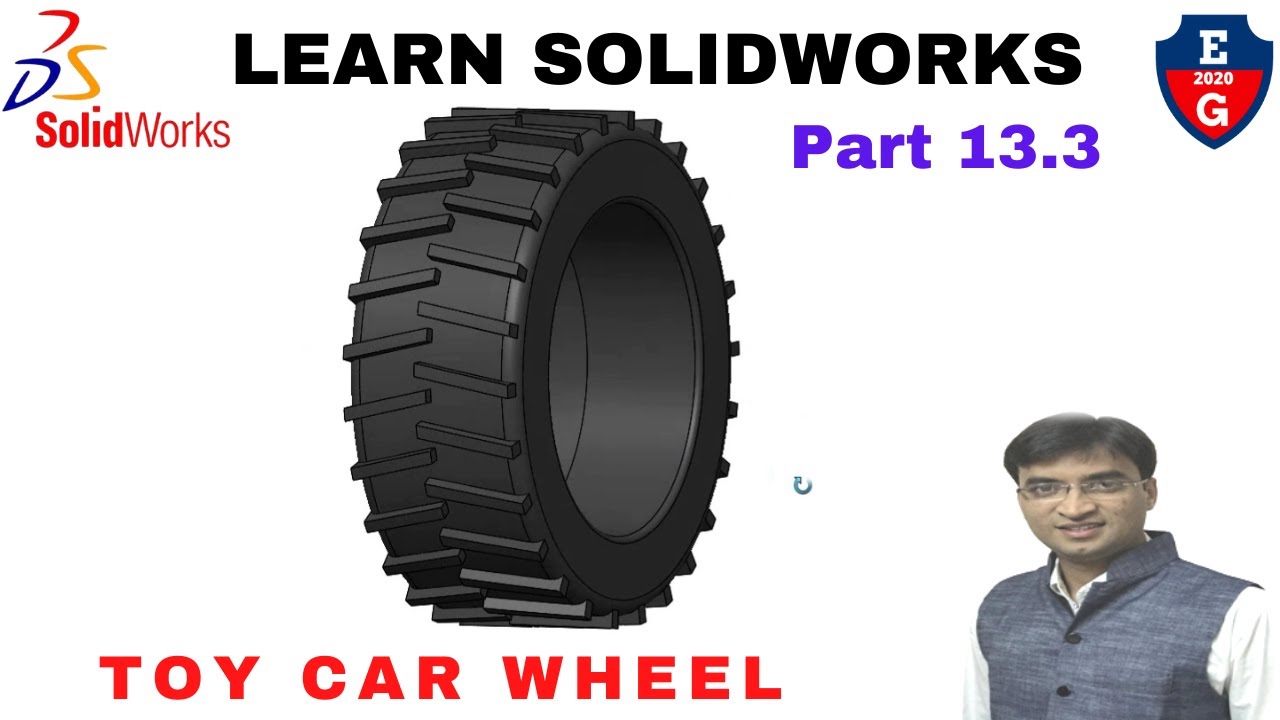 13.3| Wheel| tire| Toy Car| 3D model| learn Solidworks| 2021 calendar ...