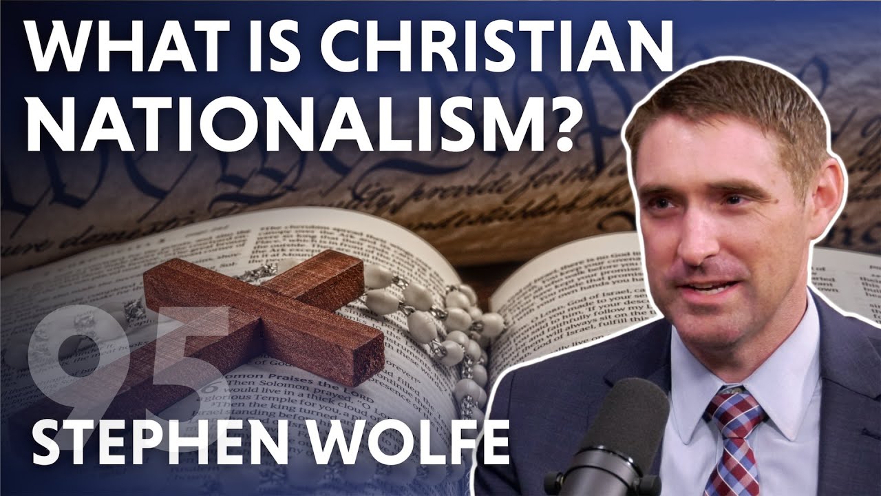 What Is Christian Nationalism? (ft. Stephen Wolfe) - YouTube