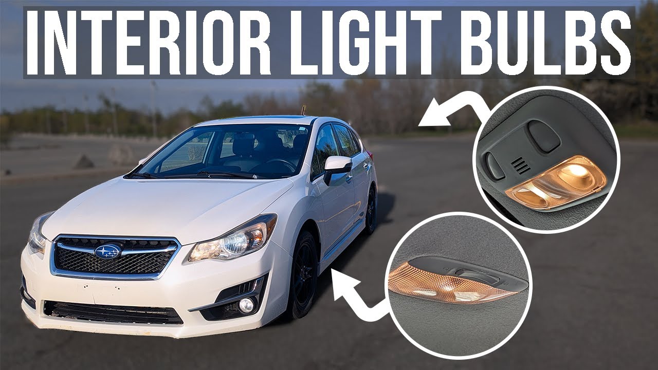 How to Replace Interior Lights (COMPLETE GUIDE) - Subaru Impreza ...