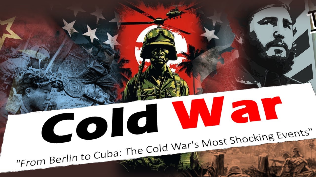 From Berlin to Cuba: The Cold War's Most Shocking!!! - YouTube