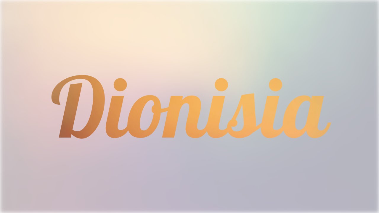 Significado de Dionisia, nombre Español para tu bebe niño o niña ...