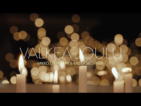 Mikko Leppilampi & Krista Siegfrids - Valkea joulu (Virallinen musiikkivideo)