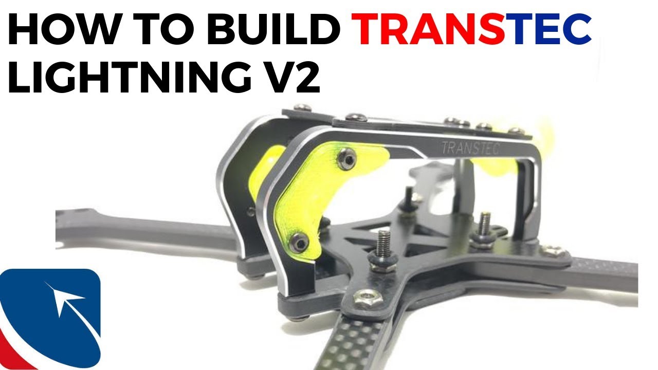 How To Build TransTEC Lightning V2 - Drone Racing Frame - YouTube