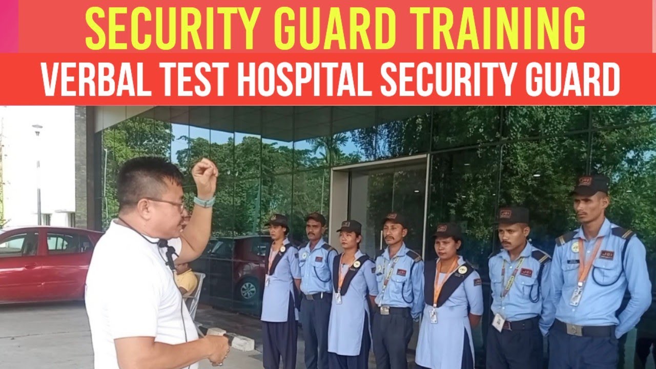 Verbal Test Hospital Security Guard II Security Guard Training II ...