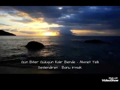 Gün Biter Gülüşün Kalır Bende - Ahmet Telli - Selda Bağcan Seslendiren : Banu Irmak